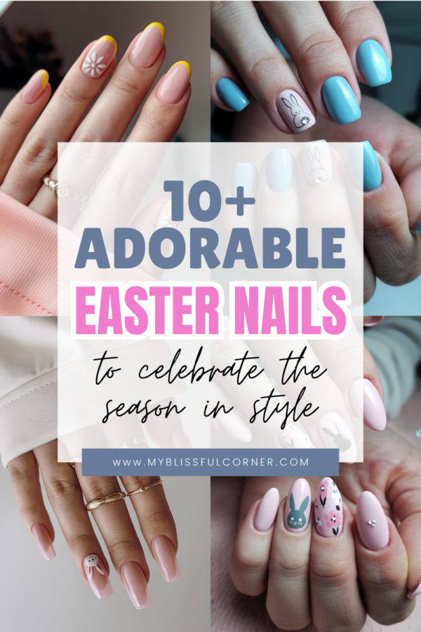 Hop Into Spring: 10+ Cute Easter Nails to Try This Season - My Blissful ...