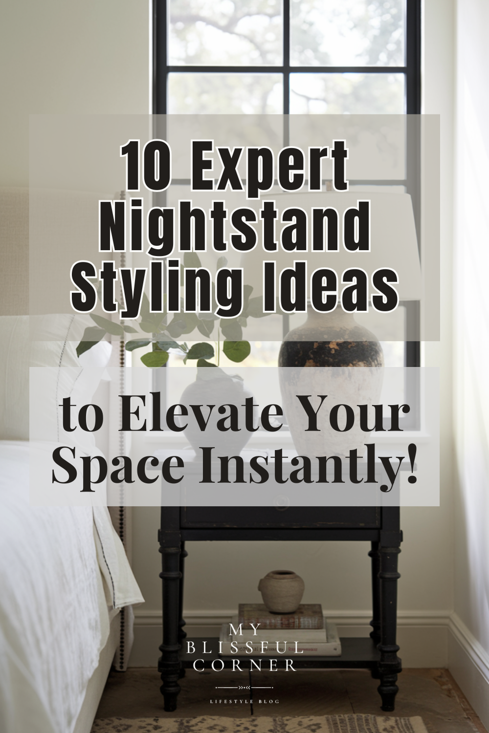 10 Expert Nightstand Styling Tips For a Beautiful Bedside Look - My ...